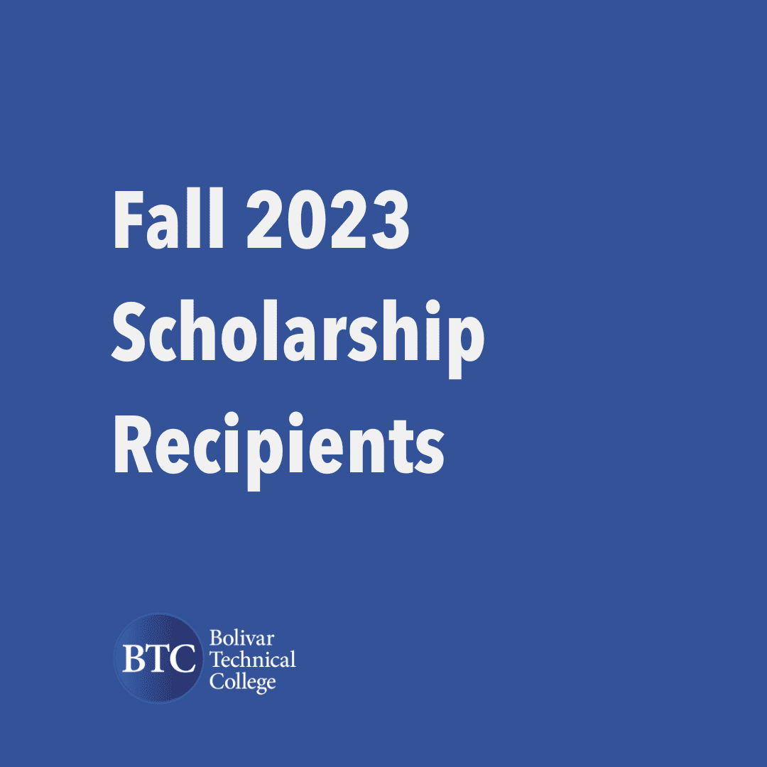 BTC Announces Fall 2023 Scholarship Recipients | Bolivar Technical College BTC Announces Fall 2023 Scholarship Recipients | Bolivar Technical College